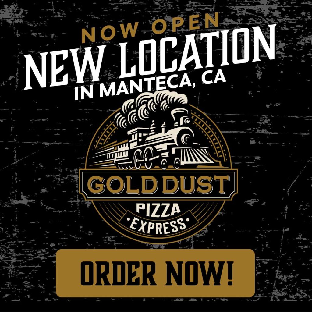 Gold Dust Pizza | Ripon, Sutter Creek, Oakdale & More